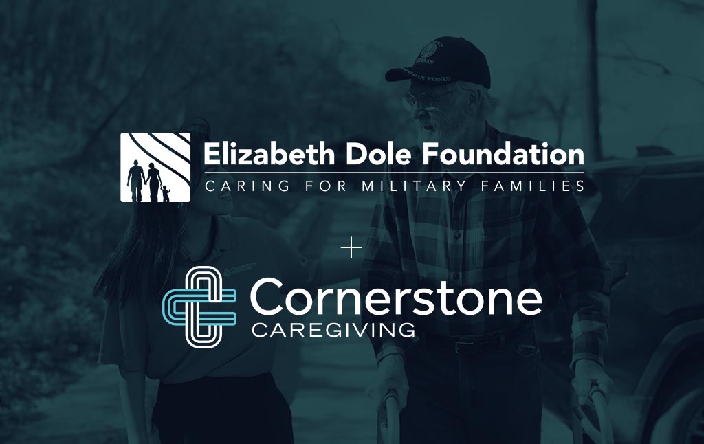 In-Home Care - Elizabeth Dole Foundation + Cornerstone Caregiving ...